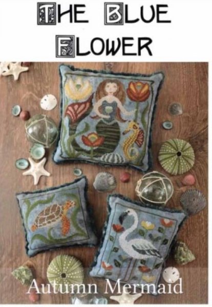 Autumn Mermaid by The Blue Flower – Stitchers' Corner Australia